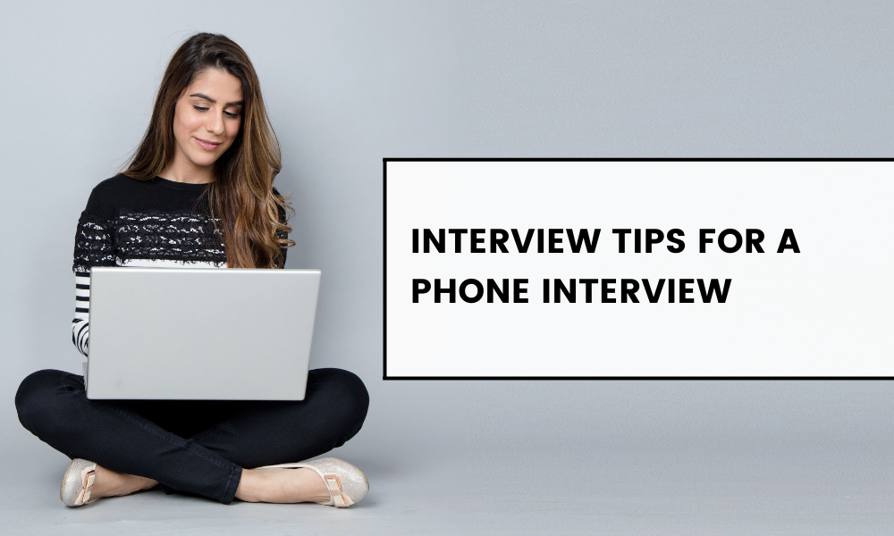 Interview Tips for a Phone Interview - Career & Hustle